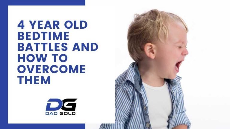 4 Year Old Bedtime Battles and How to Overcome Them - Dad Gold