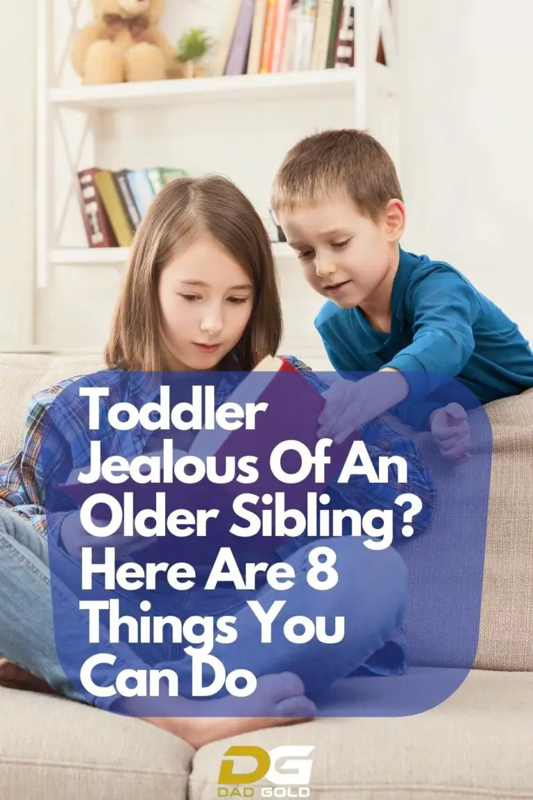 Toddler Jealous Of An Older Sibling? Here Are 8 Things You Can Do - Dad ...