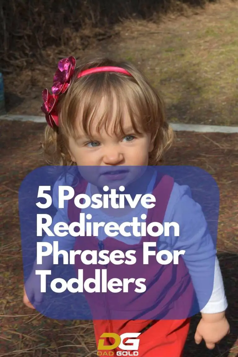 5 Positive Redirection Phrases For Toddlers - Dad Gold